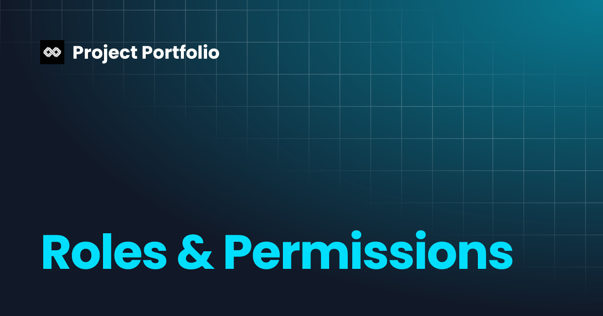 Roles & Permissions | Project Portfolio